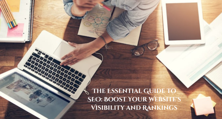 Essential SEO Guide: Boost Website Visibility & Rankings